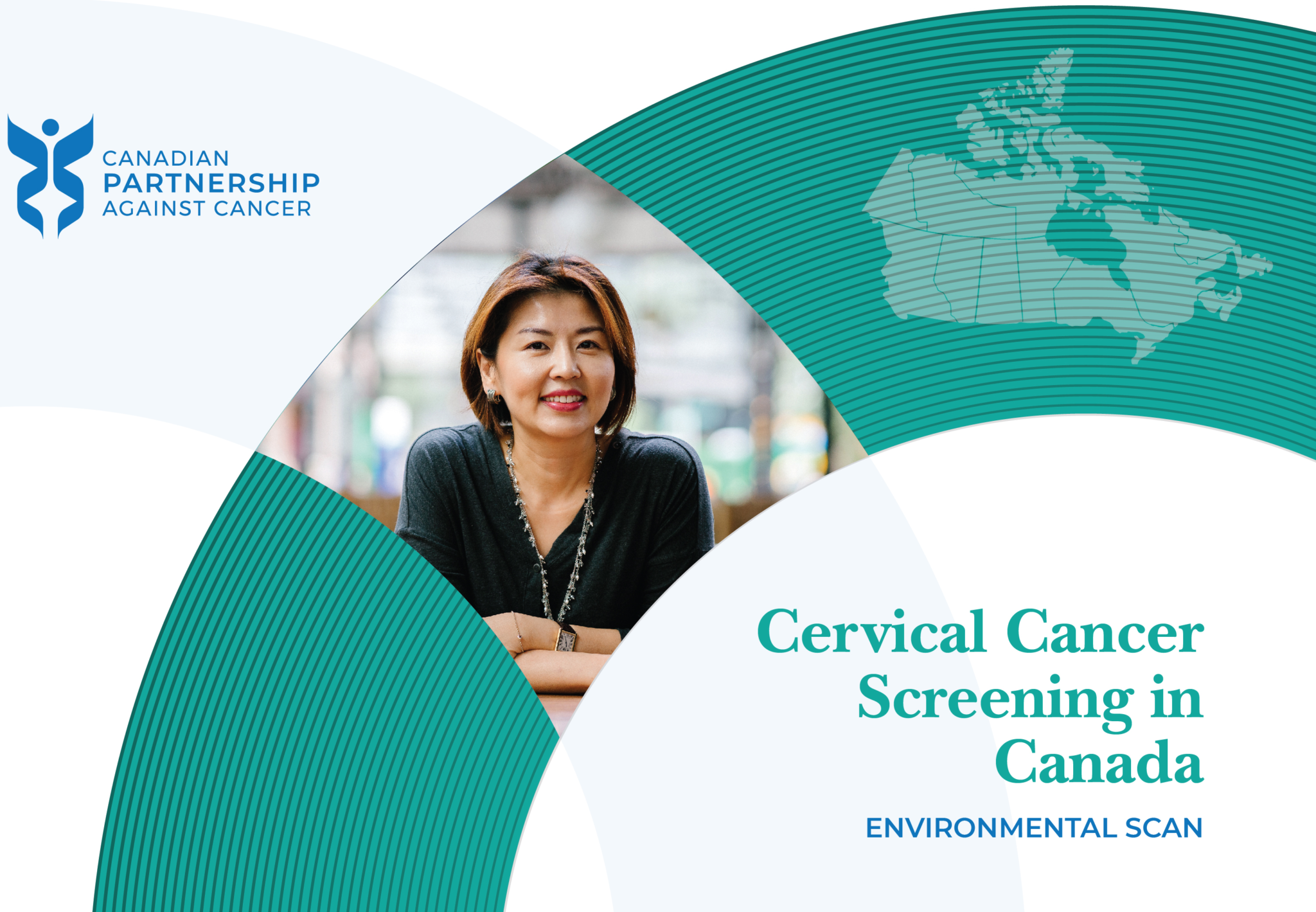 Cervical cancer screening in Canada: Environmental scan (2019-2020 ...